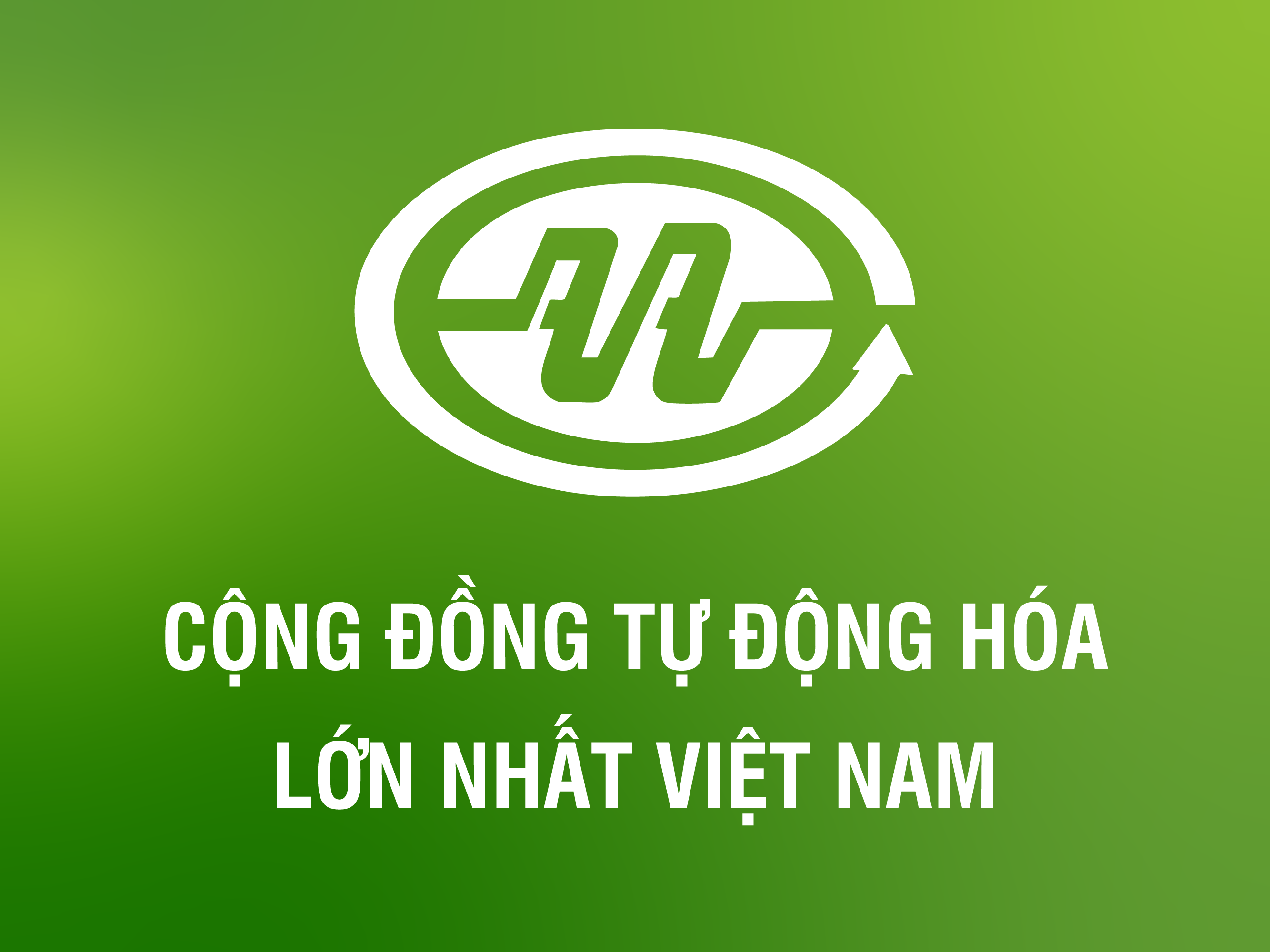 Cộng đồng Tự Động Hoá HAuA - Kết nối, Chia sẻ, Phát triển - Cộng đồng ...